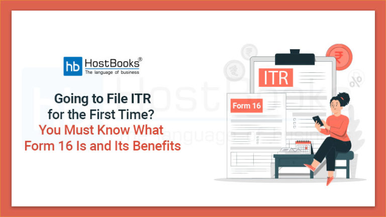 Going To File Itr For The First Time You Must Know What Form 16 Is And