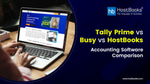 Tally Prime vs Busy vs HostBooks Accounting Software Comparison