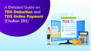 A Detailed Guide on TDS Deduction and TDS Online Payment (Challan 281)